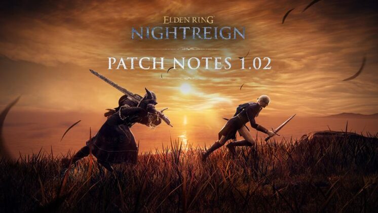 ELDEN RING NIGHTREIGN Releases Patch Notes Version 1.02